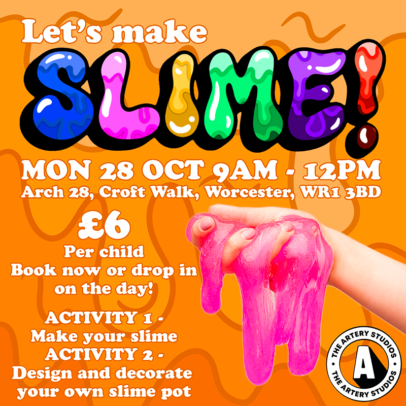 LET'S MAKE SLIME! Workshop - The Artery Studios